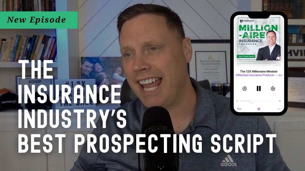 The Insurance Industry's Best Prospecting Script - Permission Sales ...